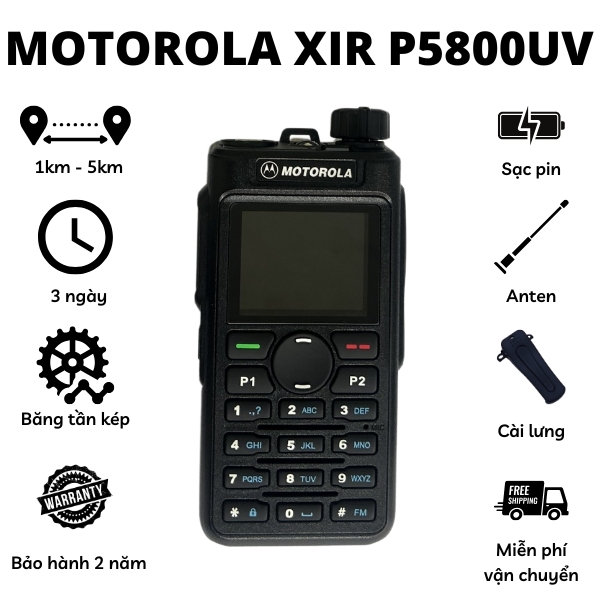Bộ đàm Motorola Xir P5800UV – Bộ đàm kết nối ổn định 1–5km